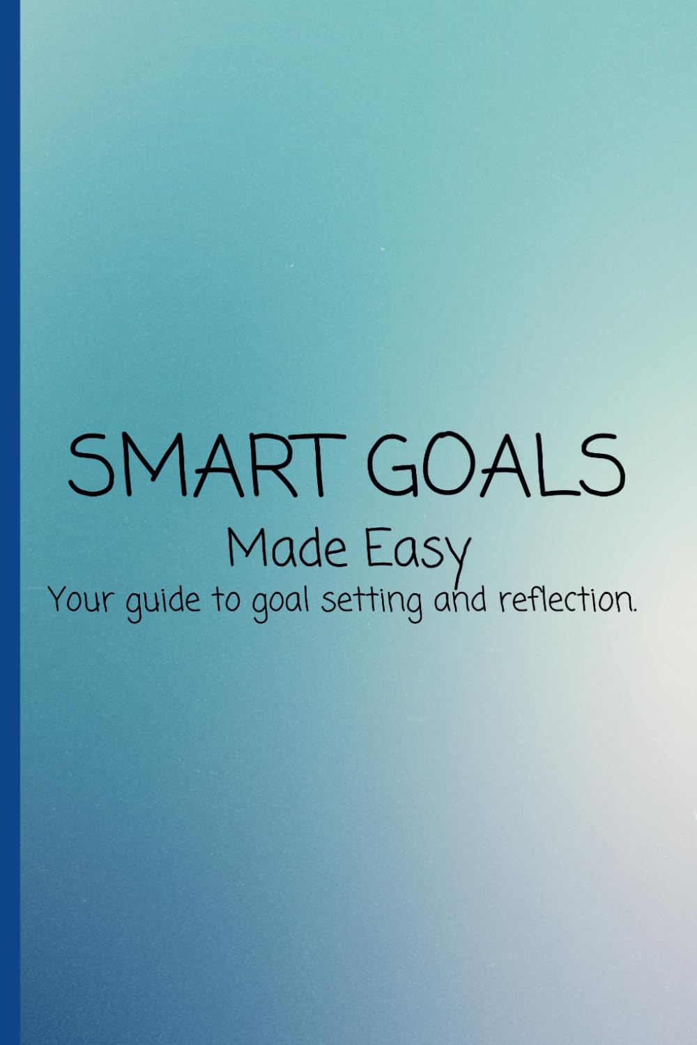 SMART Goals: Made Easy (Pamela How Wellness): How, Pamela: Amazon.com ...