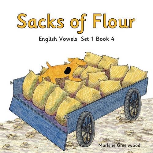 Sacks of Flour: Set 1 (English Vowels) : Greenwood, Marlene: Amazon.co ...