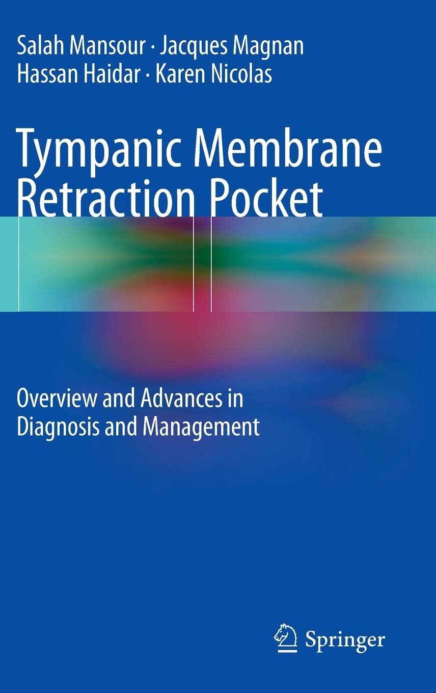 Buy Tympanic Membrane Retraction Pocket: Overview and Advances in ...