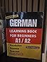 German Learning Book for Beginners A1-A2: Essential Vocabulary, Grammar ...