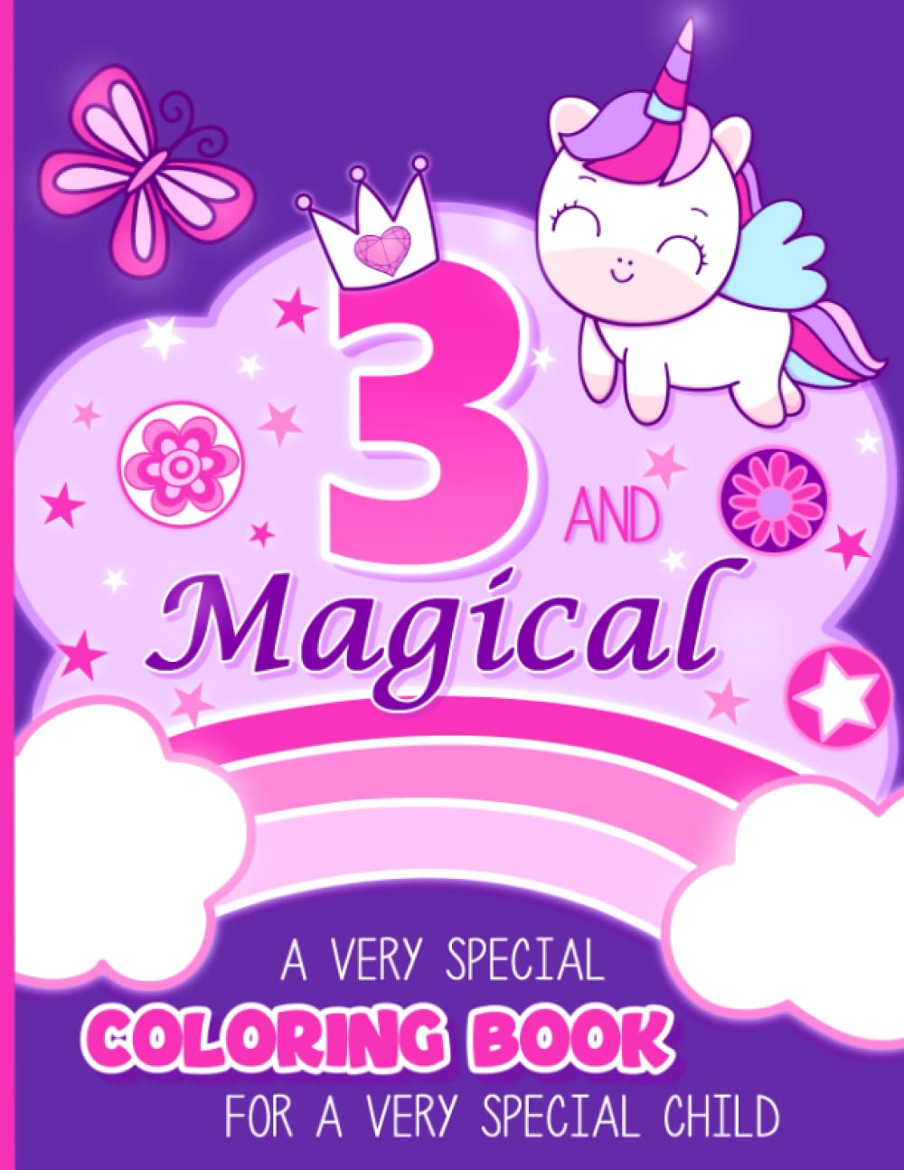 3 and Magical Coloring Book Gift for 3 Year Old Girls: Cute Unicorns ...