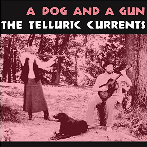 Play A Dog and A Gun by The Telluric Currents on Amazon Music