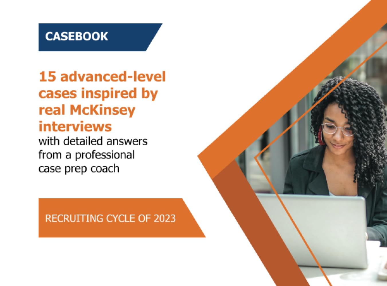 15 advanced-level cases inspired by real McKinsey interviews (2023 ...