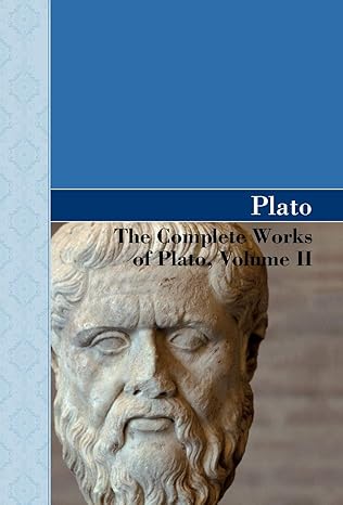 The Complete Works of Plato, Volume II: Plato: 9781605125015: Amazon ...