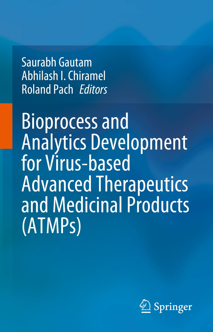 Bioprocess and Analytics Development for Virus-based Advanced ...