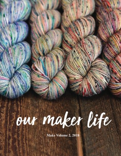 Our Maker Life: Our Maker Life Inc.: 9780986369728: Amazon.com: Books