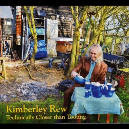 Amazon.com: Technically Closer Than Tooting : Kimberley Rew: Digital Music