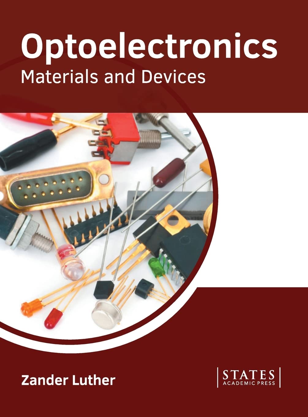 Optoelectronics: Materials and Devices: Luther, Zander: 9781639893980 ...