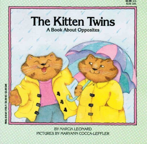The Kitten Twins: A Book About Opposites (First Concepts Series ...