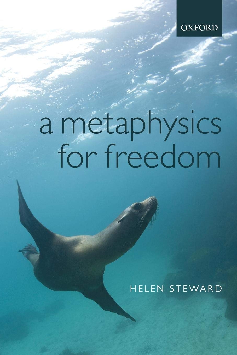 Amazon.com: A Metaphysics for Freedom: 9780198706465: Steward, Helen: Books