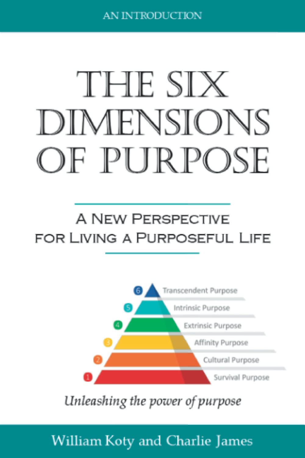 THE SIX DIMENSIONS OF PURPOSE: A New Perspective for Living a ...