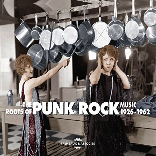 The Roots of Punk Rock Music 1926-1962 : Various artists: Amazon.fr ...