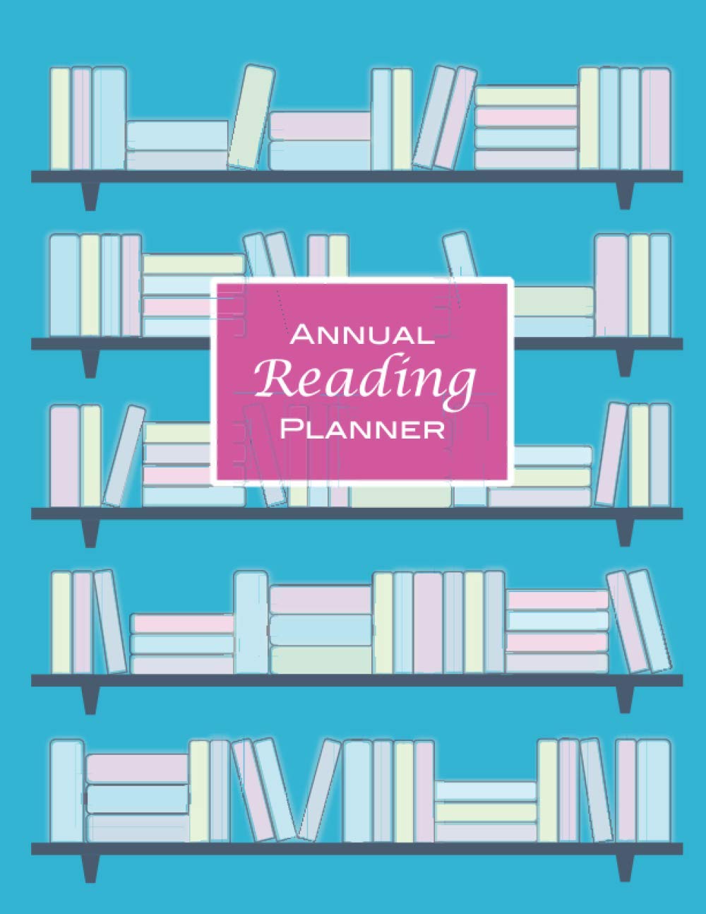 Buy Annual Reading Planner: (Reading Journal, Habit Tracker, Book ...