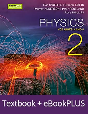 Physics 2 VCE Units 3 and 4 eBookPLUS & Print + StudyOn VCE Physics ...