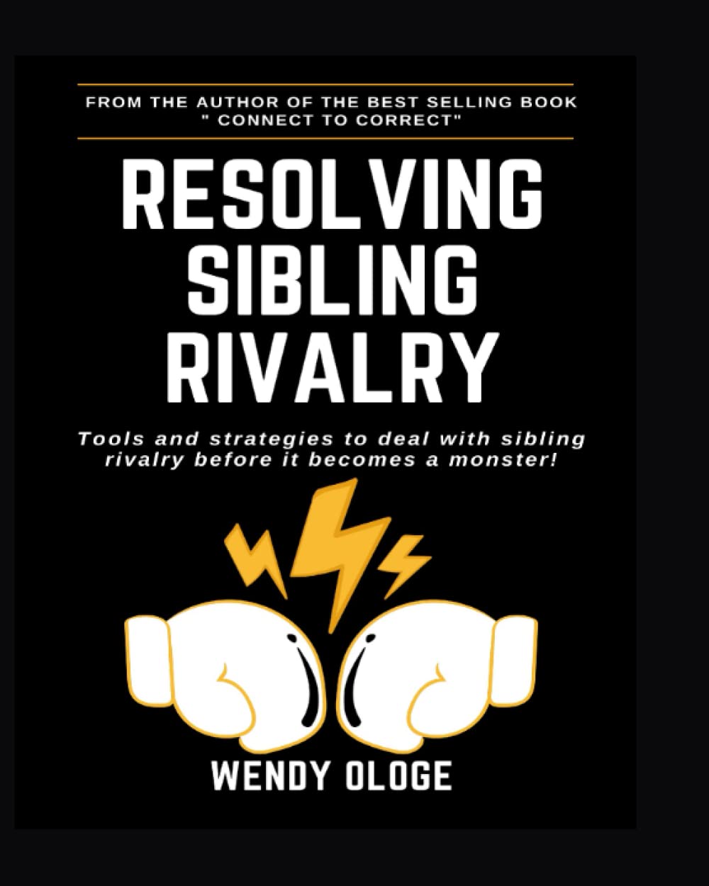 Resolving Sibling Rivalry: Tools and Strategies to Deal with Sibling ...