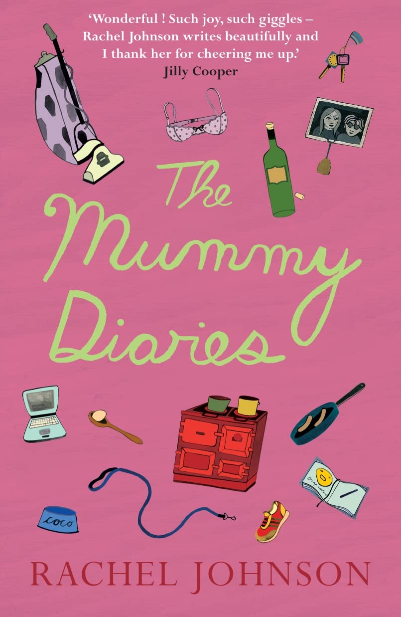 The Mummy Diaries : Or How to Lose Your Husband, Children and Dog and ...
