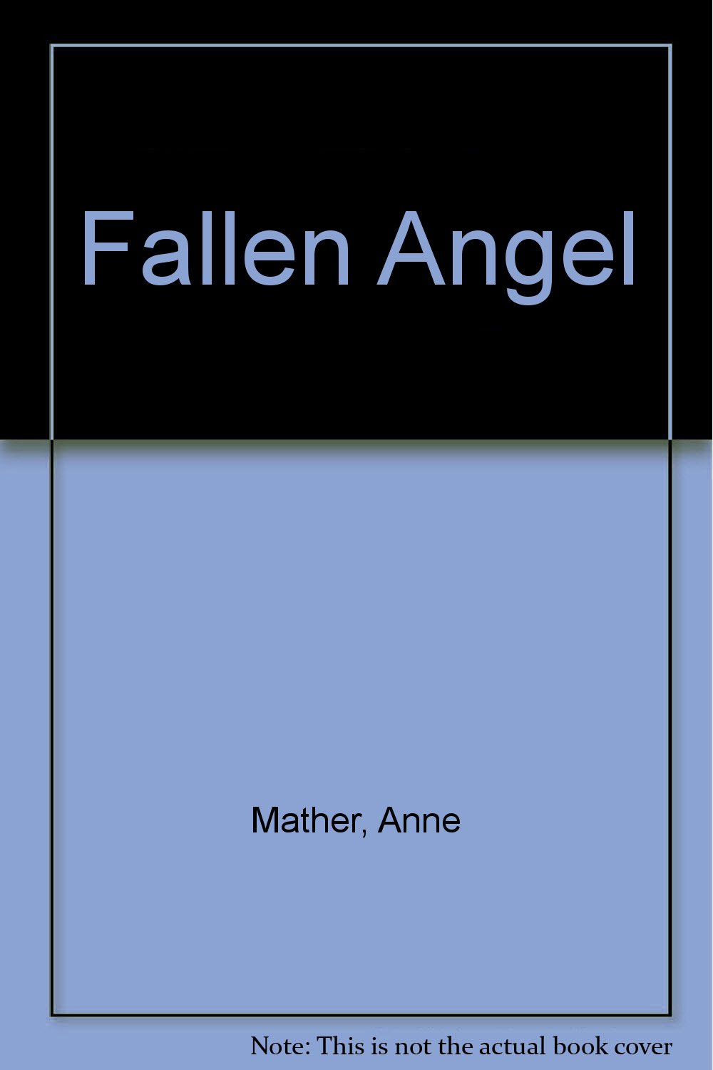Fallen Angel: Anne Mather: 9780263093964: Amazon.com: Books