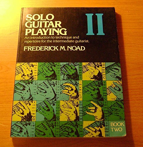 Solo Guitar Playing: Book 2 (Book II) by Frederick Noad (1978-01-03 ...