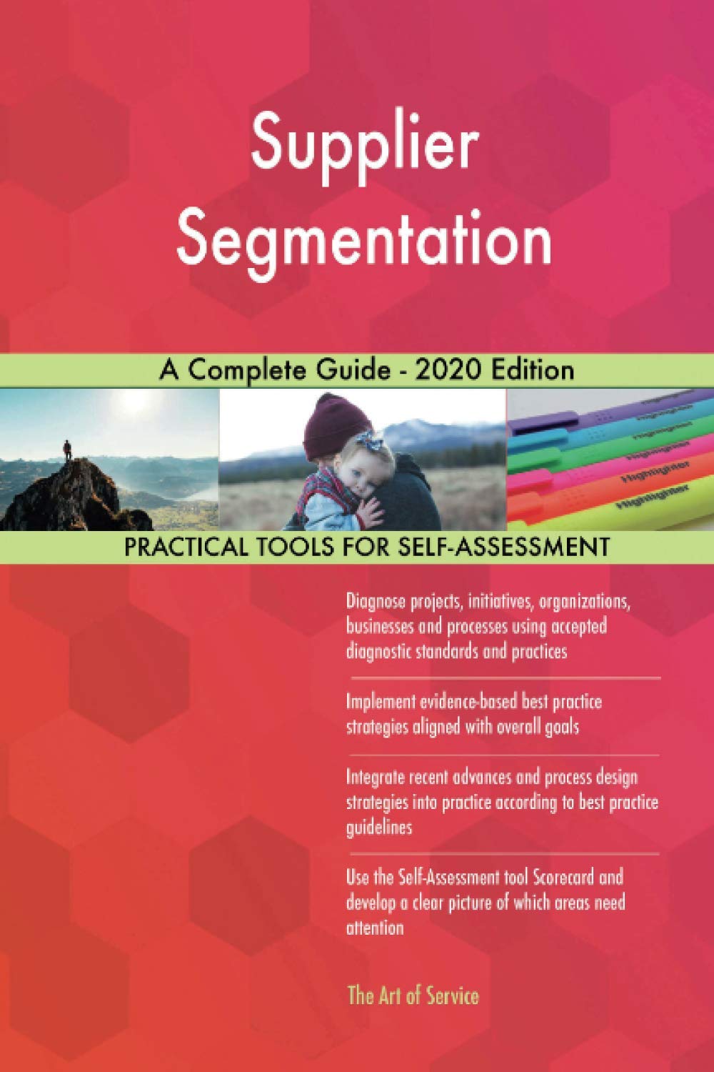 Supplier Segmentation A Complete Guide - 2020 Edition: Gerardus Blokdyk ...