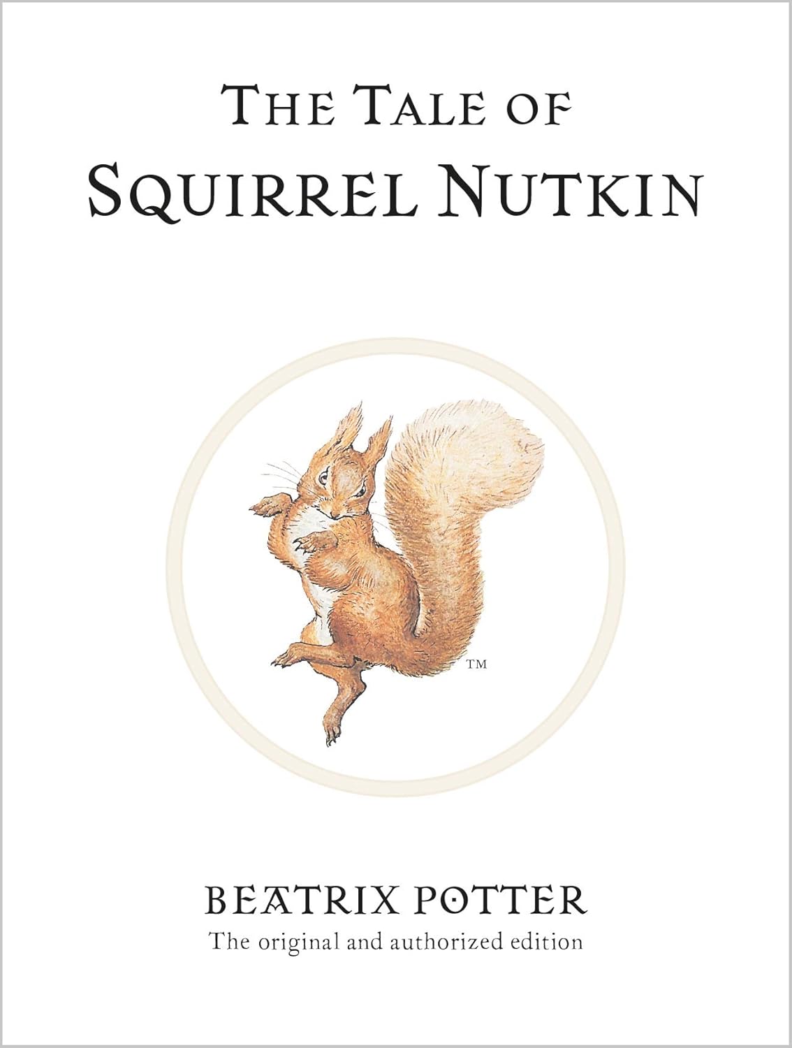 Amazon.com: The Tale of Squirrel Nutkin (Peter Rabbit): 9780723247715 ...