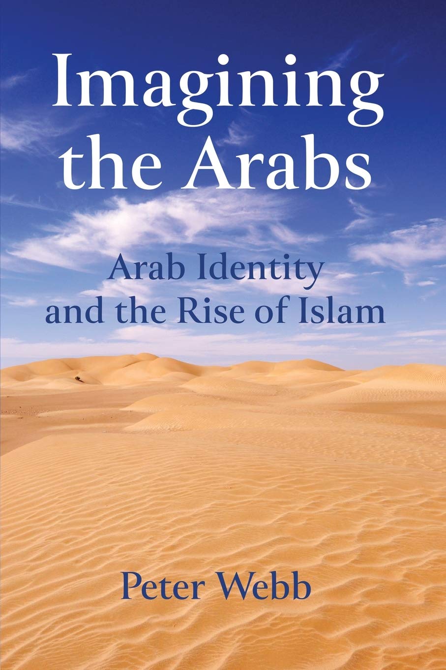 Amazon.com: Imagining the Arabs: Arab Identity and the Rise of Islam ...
