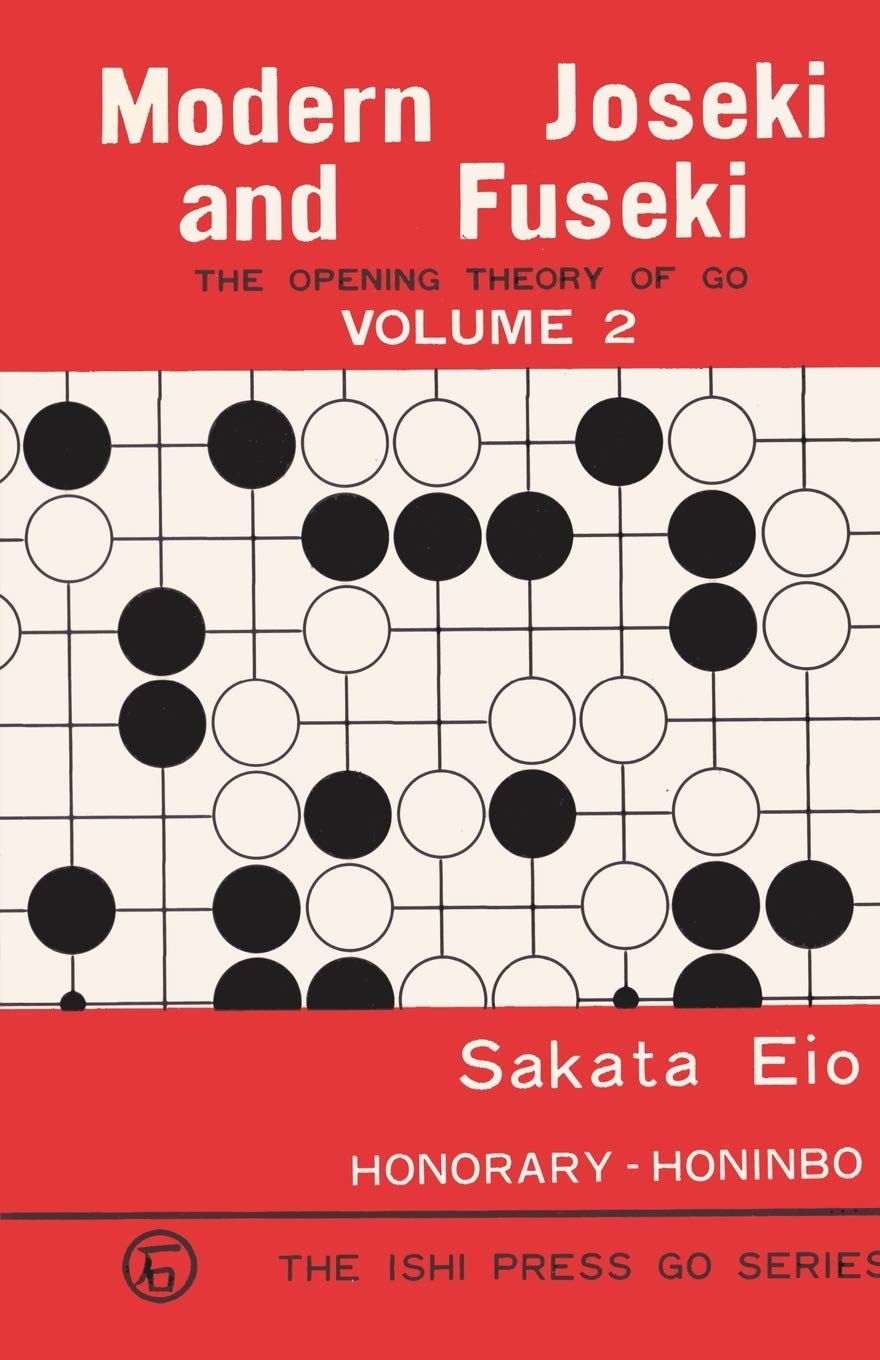 Modern Joseki and Fuseki (Ishi Press Go): Eio, Sakata: 9780923891763 ...