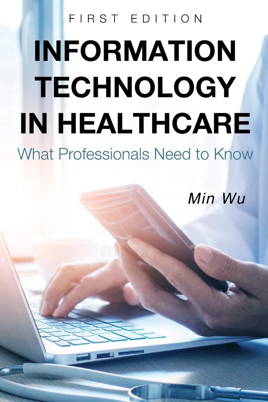 Amazon.com: Information Technology in Healthcare: What Professionals ...