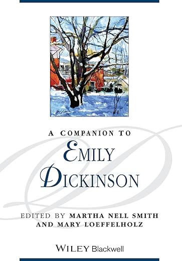 Amazon.com: A Companion to Emily Dickinson (Blackwell Companions to ...
