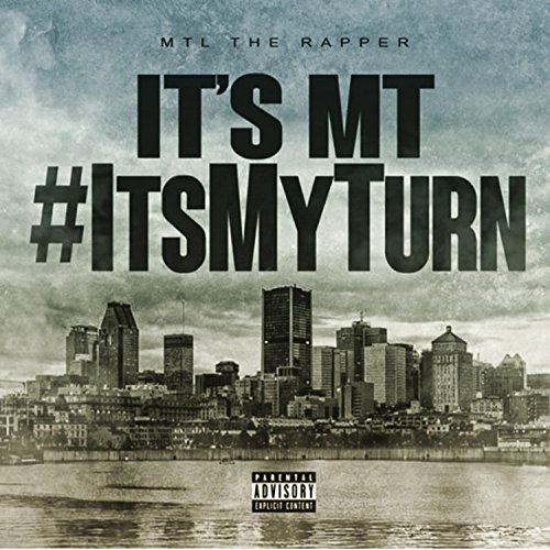 Amazon Music Unlimited - MTL The Rapper 『It's MT #ItsMyTurnTheMixtape』
