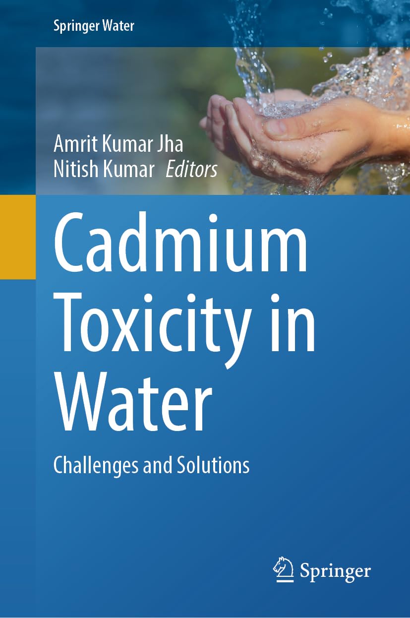 Buy Cadmium Toxicity in Water: Challenges and Solutions (Springer Water ...