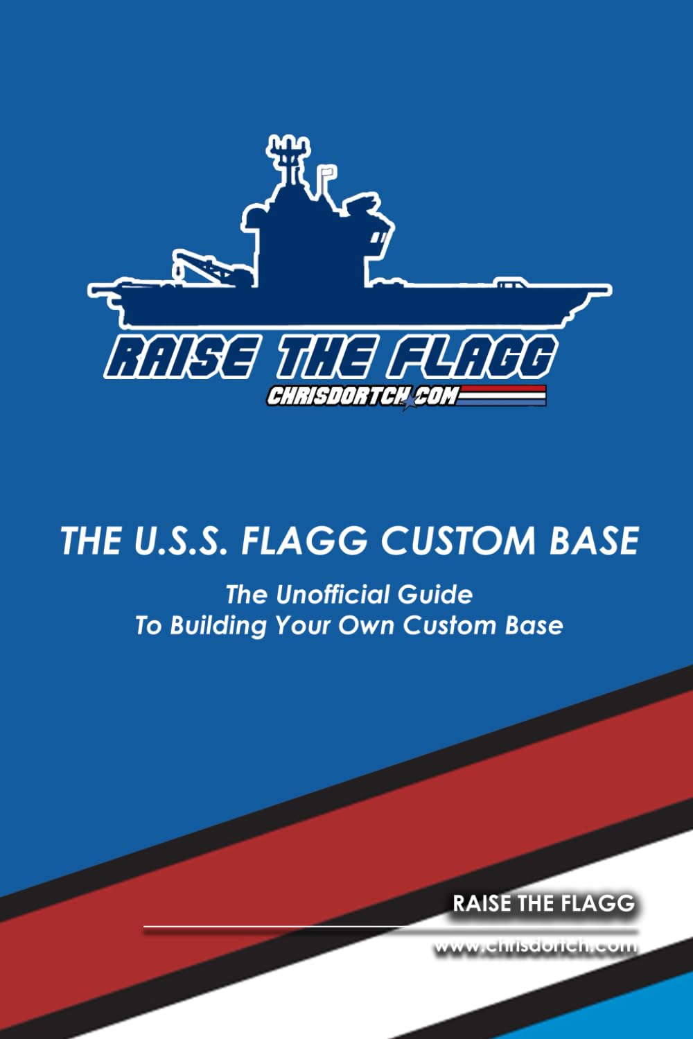 The USS Flagg Custom Base: The Unofficial Guide to Building Your Own ...