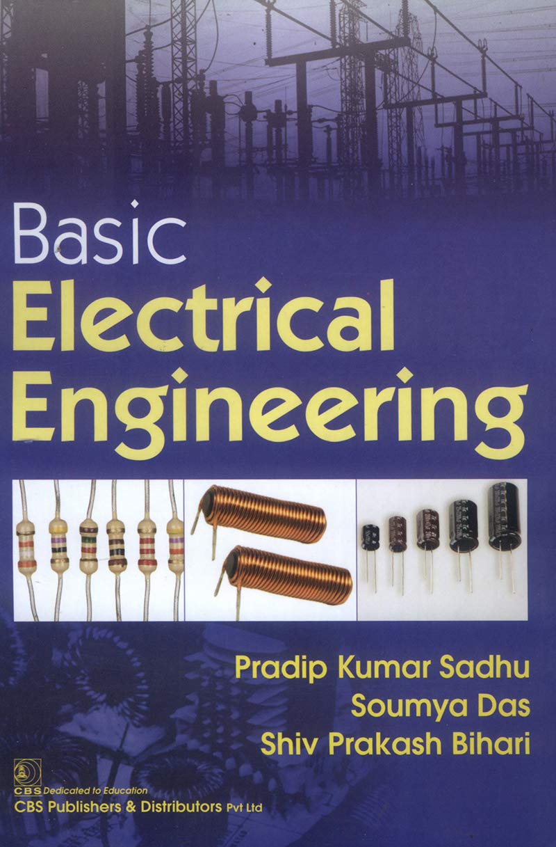 Basic Electrical Engineering eBook : Sadhu, Pradip Kumar, Das, Soumya ...