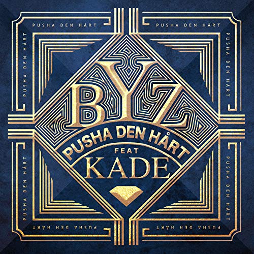 Amazon.com: Pusha Den Hårt (feat. Kade) : Byz: Digital Music