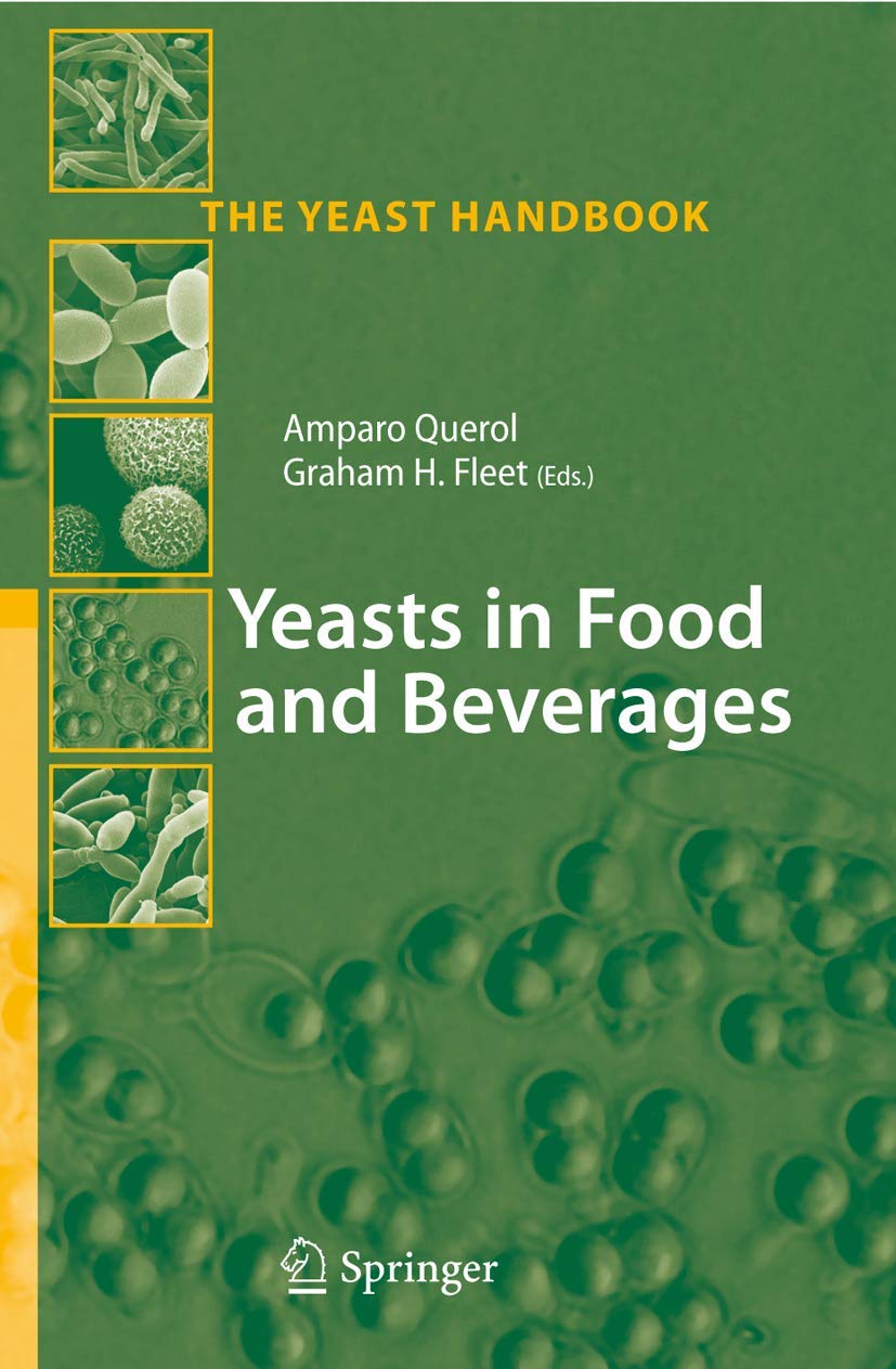 Yeasts in Food and Beverages (The Yeast Handbook): Querol, Amparo ...