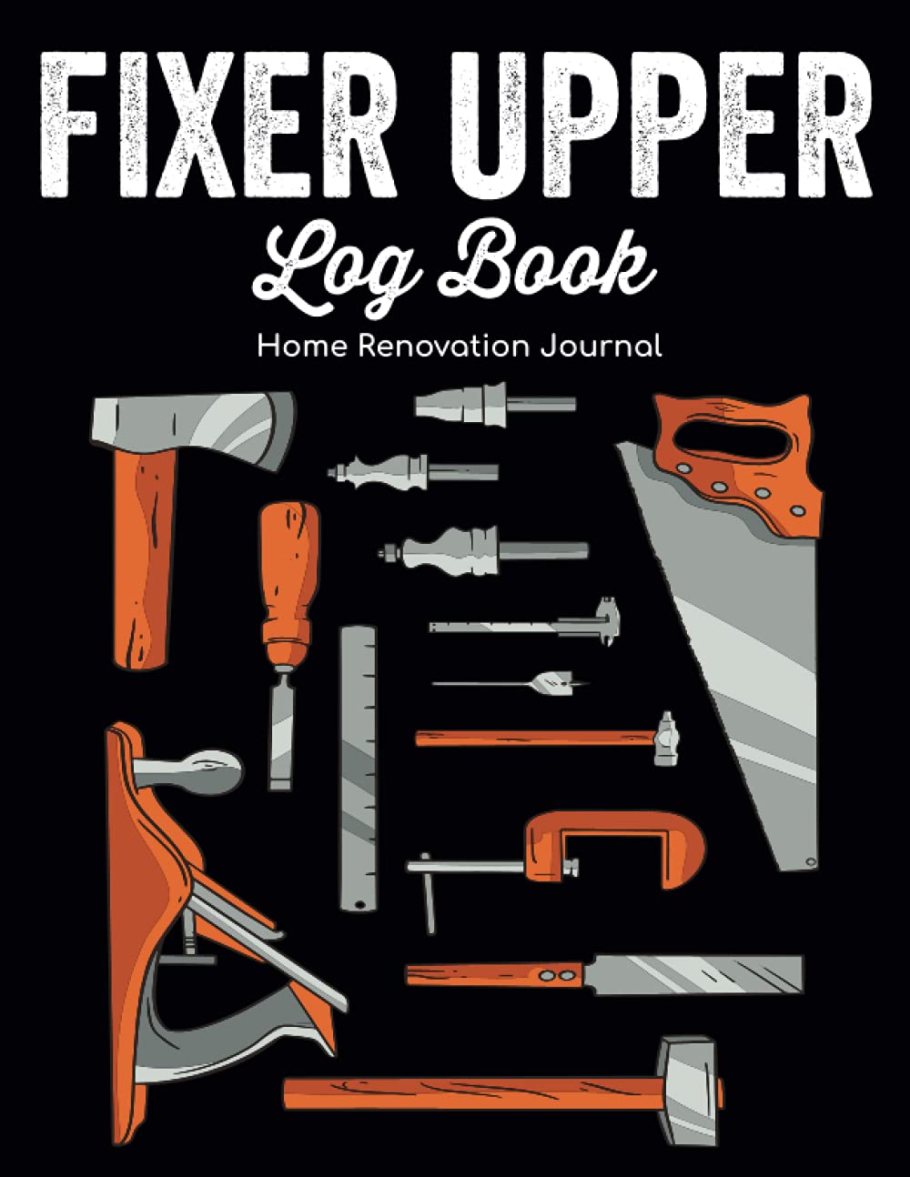 Buy Fixer Upper Log Book Home Renovation Journal: House Improvement ...