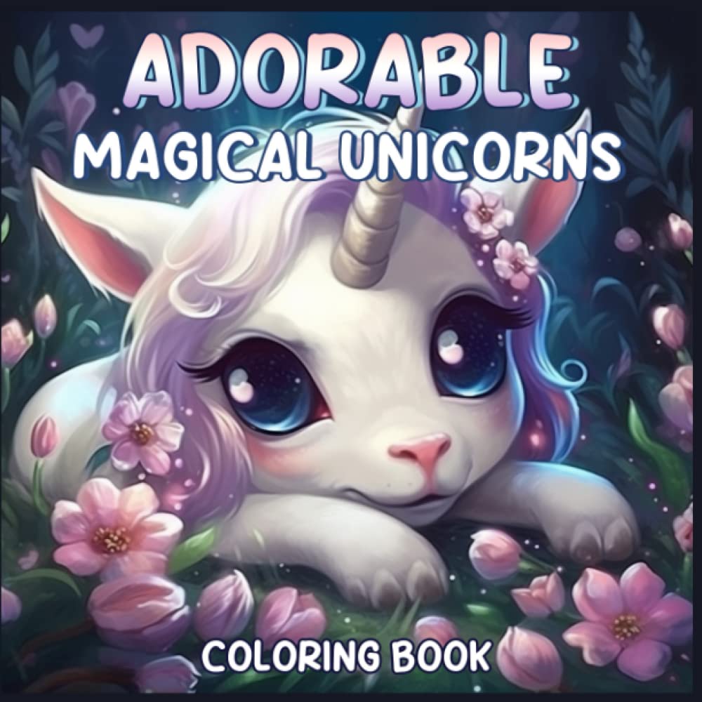 Amazon.com: Adorable Magical Unicorns Coloring Book: 40 Coloring Pages ...
