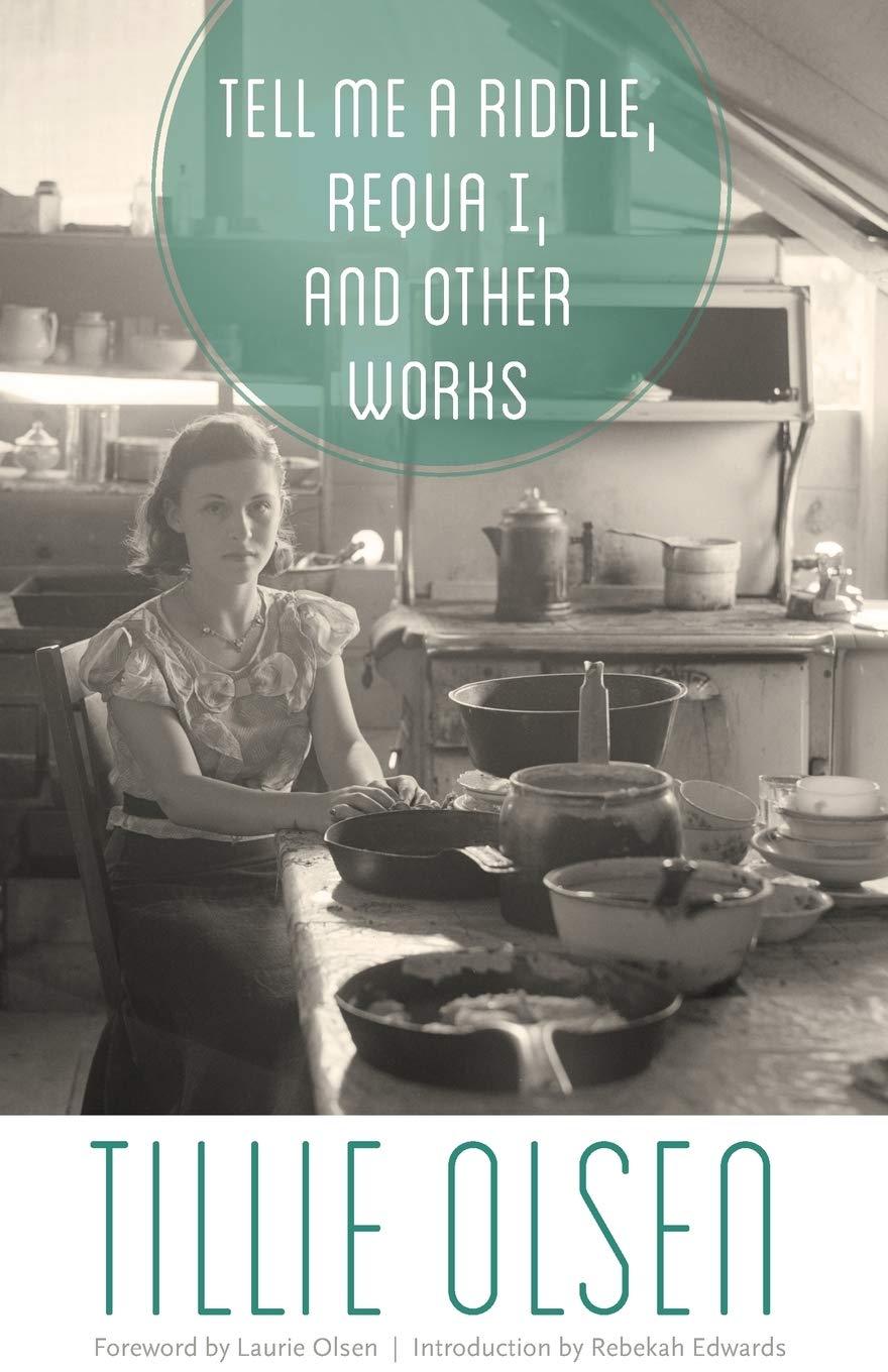 Tell Me a Riddle, Requa I, and Other Works: Olsen, Tillie, Edwards ...