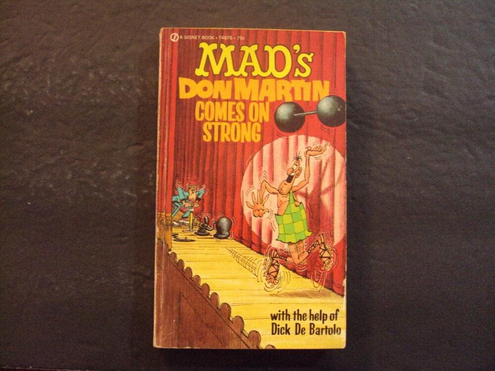 MAD's Don Martin Comes On Strong pb 2nd Print 1971 Signet Books at ...