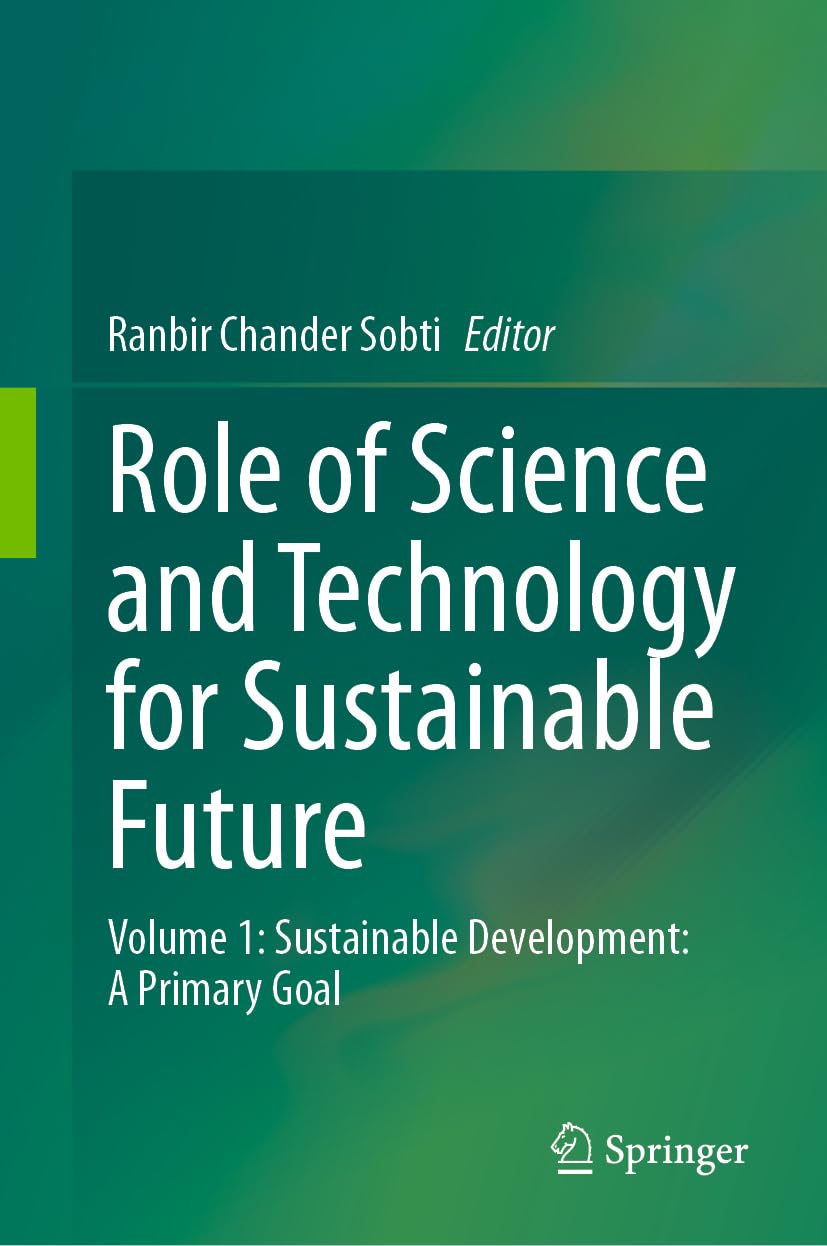 Buy Role of Science and Technology for Sustainable Future: Volume 1: Sustainable Development: a ...