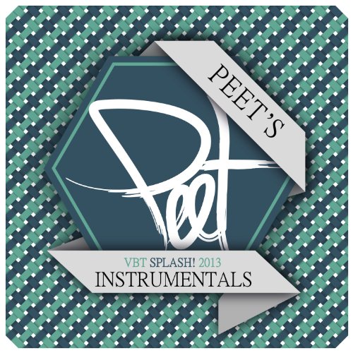 Amazon.co.jp: Peet's VBT Splash! 2013 Instrumentals : Peet: デジタルミュージック