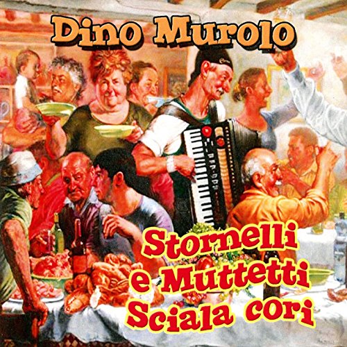 Amazon.com: Stornelli e muttetti sciala cori : Dino Murolo: Digital Music