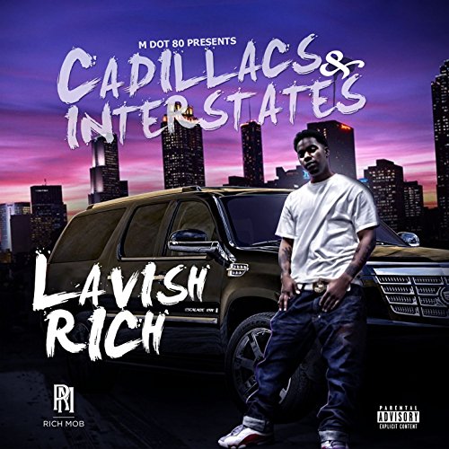 Écouter Cadillacs & Interstates par Lavish Rich sur Amazon Music Unlimited