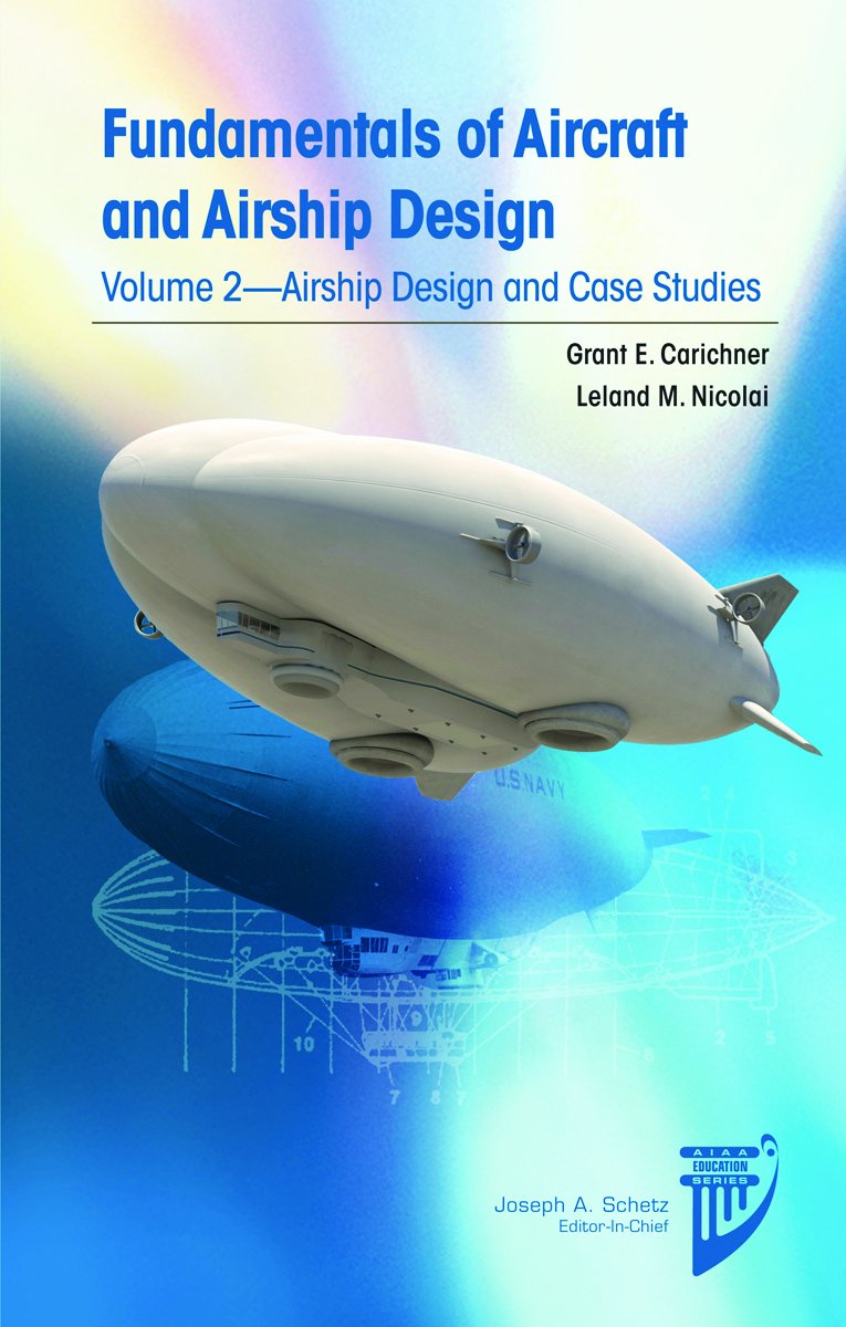 Buy Fundamentals of Aircraft and Airship Design: Airship Design and ...