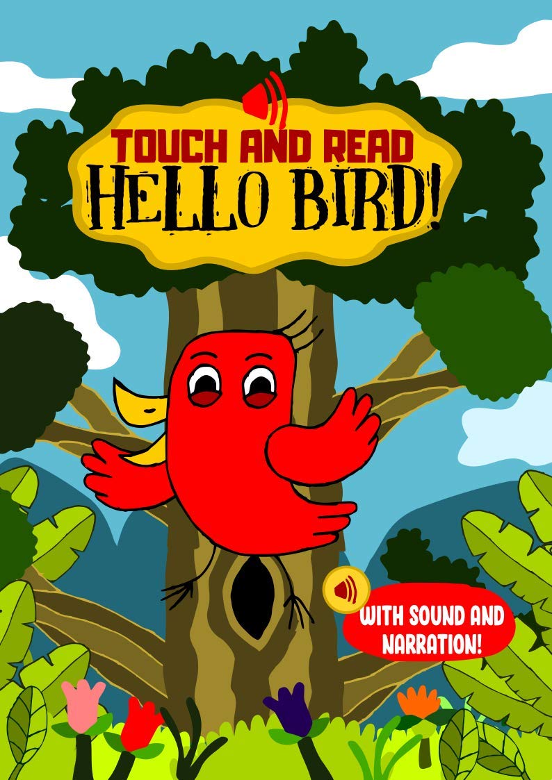 Touch And Read Hello Bird An Early Reader Interactive Story ...