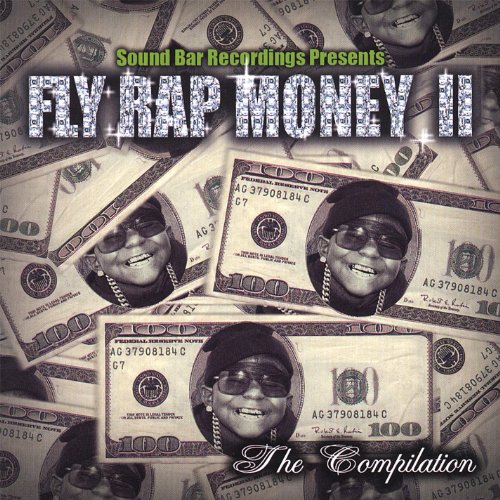 Amazon.com: Fly Rap Money 2 the Compilation : Soundbar Recordings ...