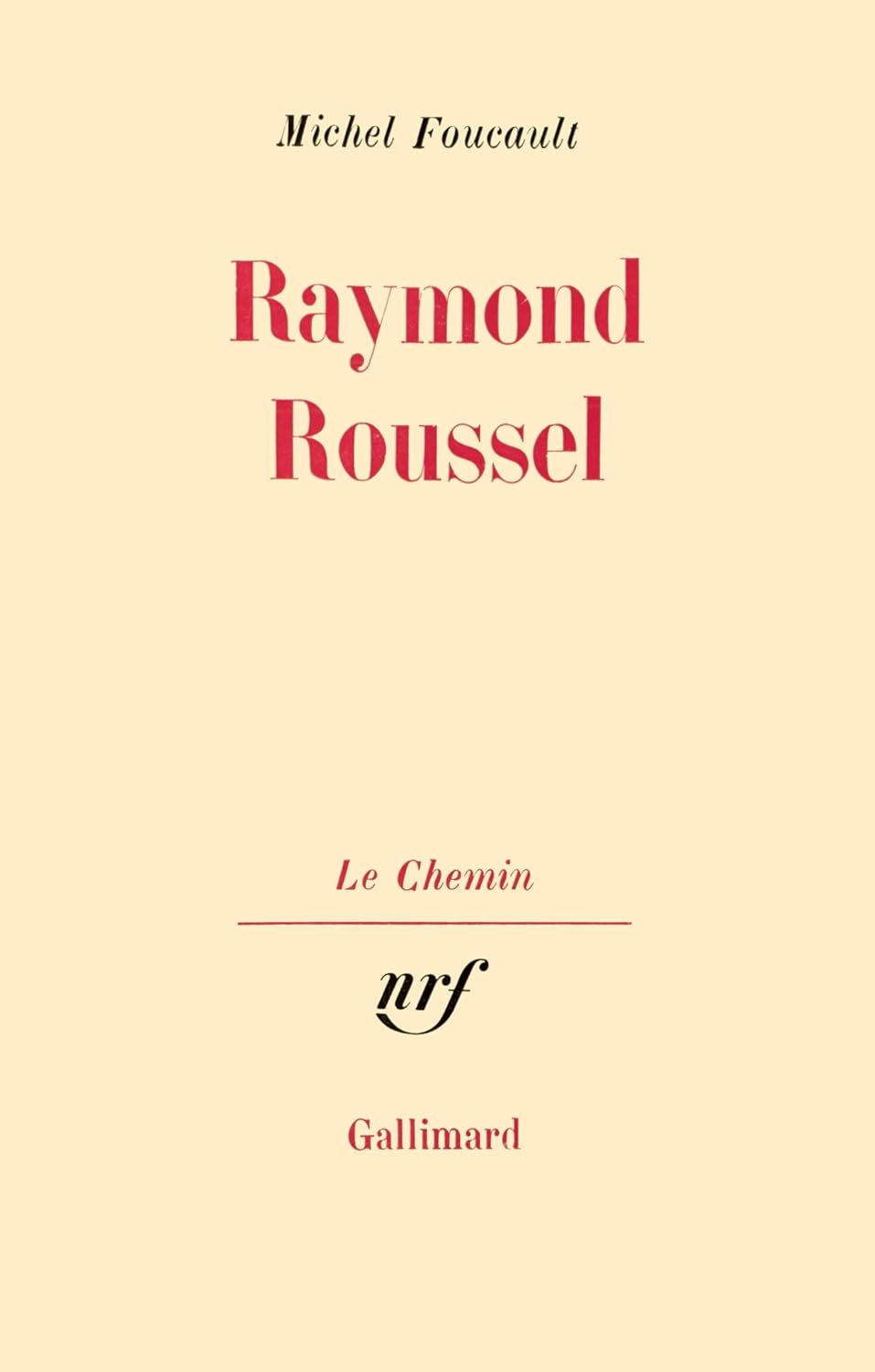 Amazon.com: Raymond Roussel: 9782070224838: Foucault, Michel: Books