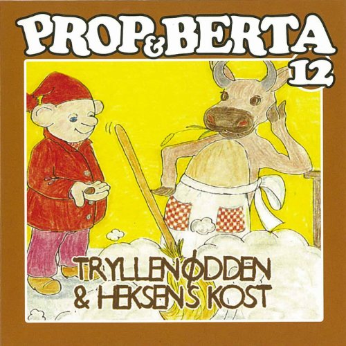 Amazon MusicでProp Og BertaのProp Og Berta 12 (Tryllenødden Og Heksens ...