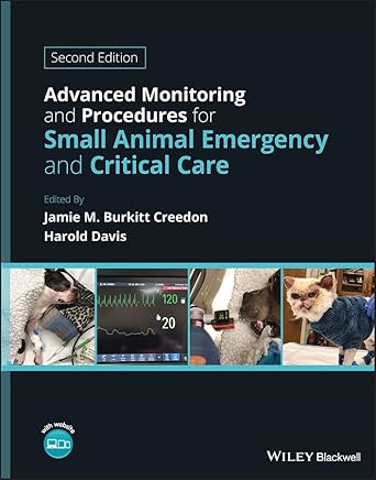 Advanced Monitoring and Procedures for Small Animal Emergency and ...