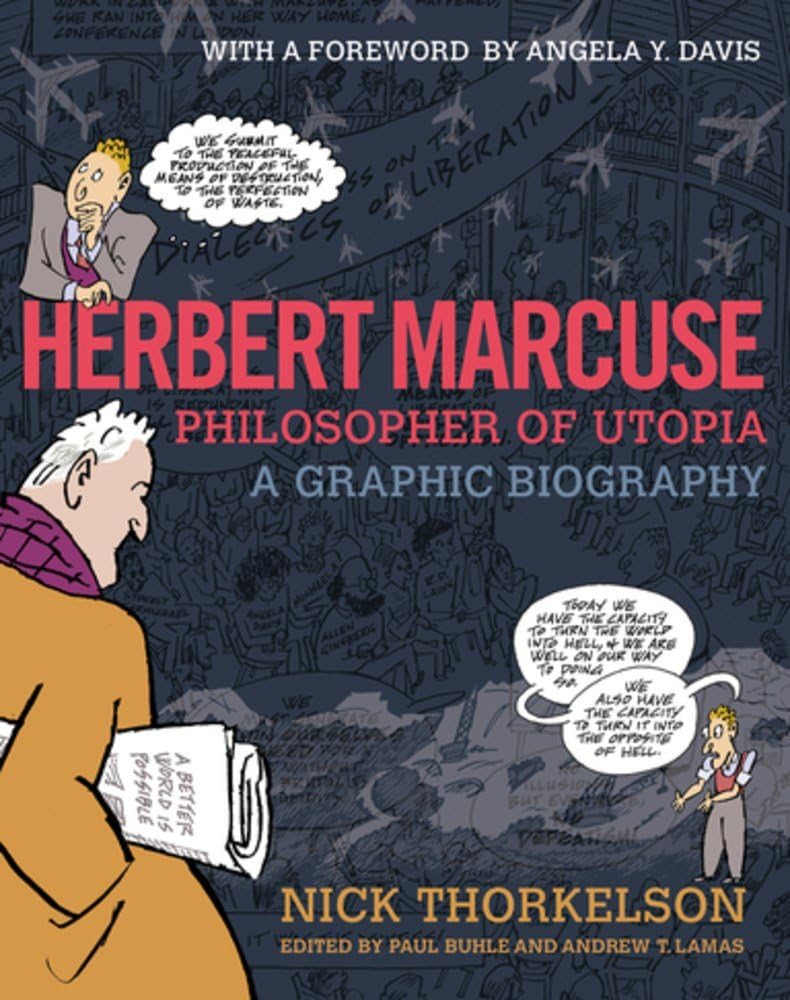Herbert Marcuse, Philosopher of Utopia: A Graphic Biography : Buhle ...