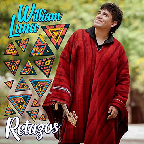 Play Retazos by William Luna on Amazon Music